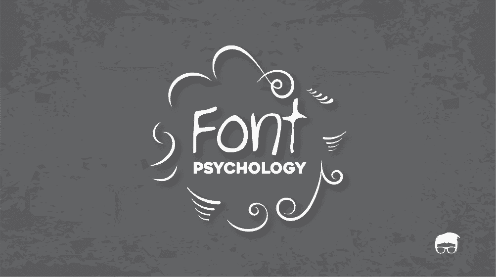 Font Psychology For Logo Design [Complete Guide] | Feedough