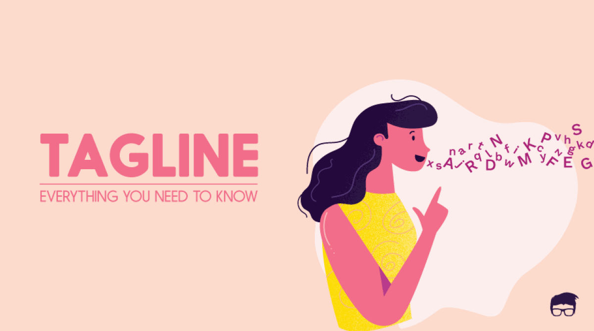 What Is A Tagline? - Types, Examples, & How-To Guide