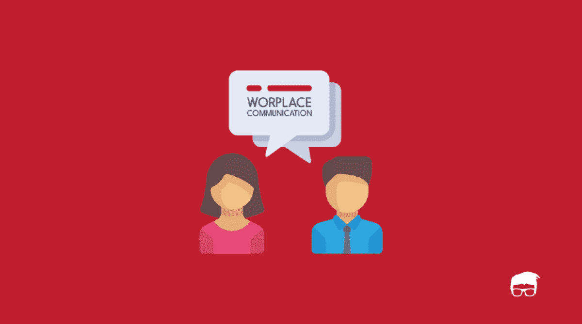 What Is Workplace Communication & Why Does It Matter? | Feedough