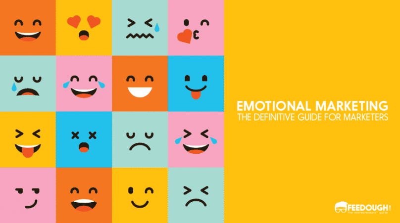 Emotional Marketing Explained: The Definitive Guide | Feedough
