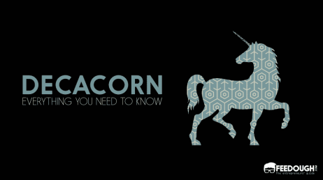 What Is A Decacorn? | Feedough