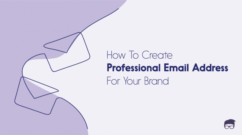 How To Create A Professional Email Address For Your Brand | Feedough
