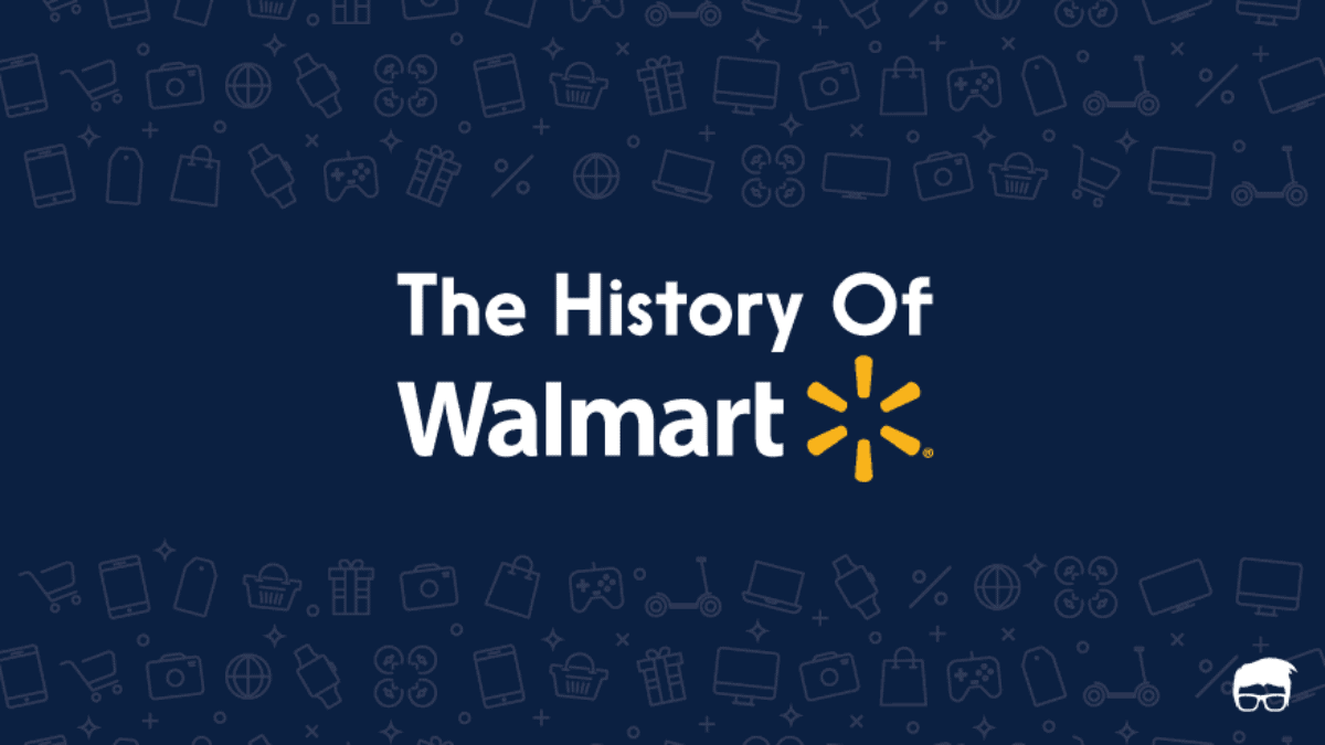 The History Of Walmart | Feedough