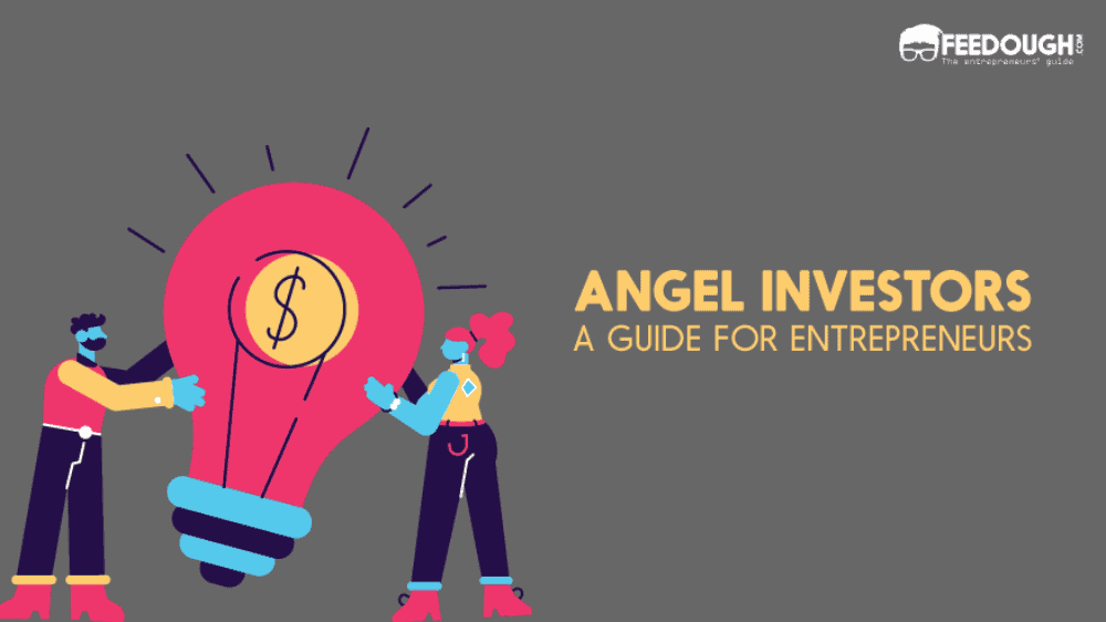 What Is Angel Investor? | Feedough