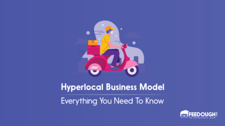 What Is Hyperlocal Business Model & How Does It Work? | Feedough