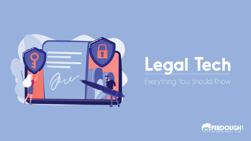 What Is Legal Tech? – Use Cases, Examples, & Future | Feedough