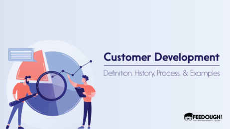 What Is Customer Development? Importance & Process | Feedough