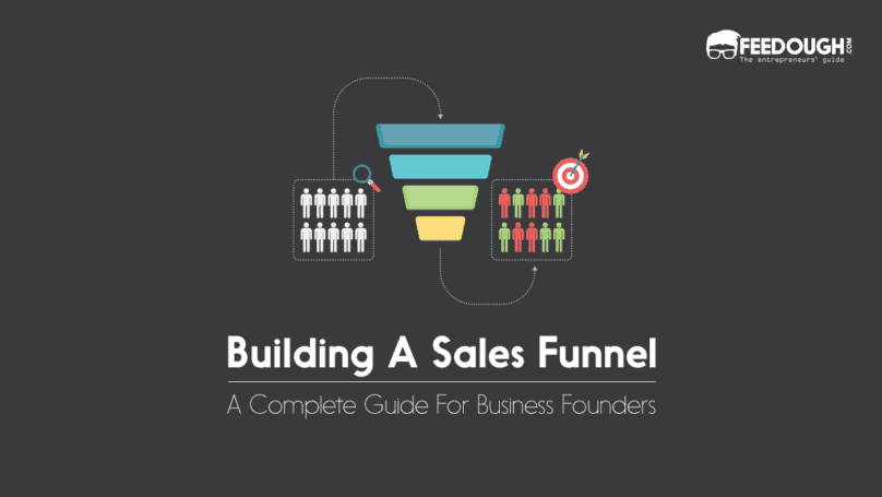 How To Build A Sales Funnel For Your Business? | Feedough