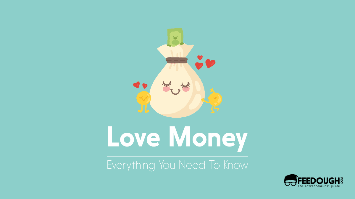 What Is Love Money? Definition, Importance, & Sources – Feedough