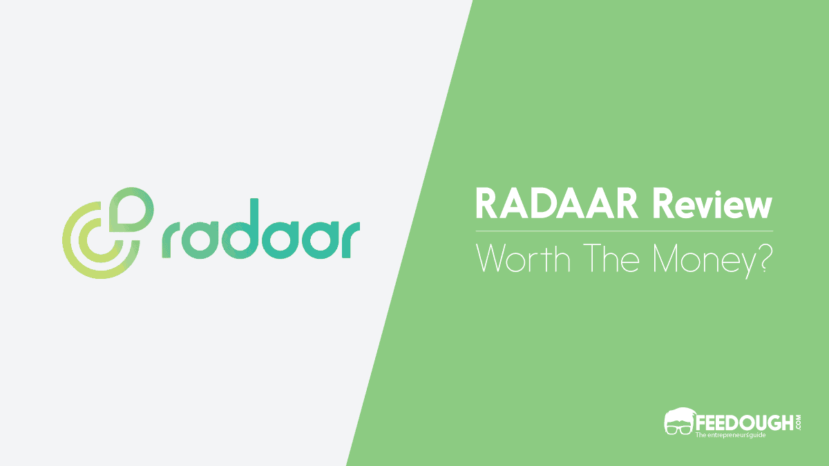 RADAAR Review [2025]: Worth The Money? – Feedough