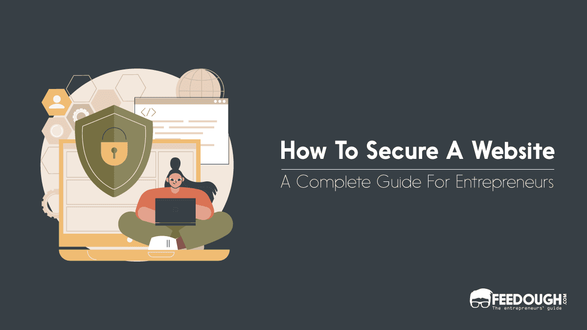 8 Proven Strategies To Secure A Website – Feedough