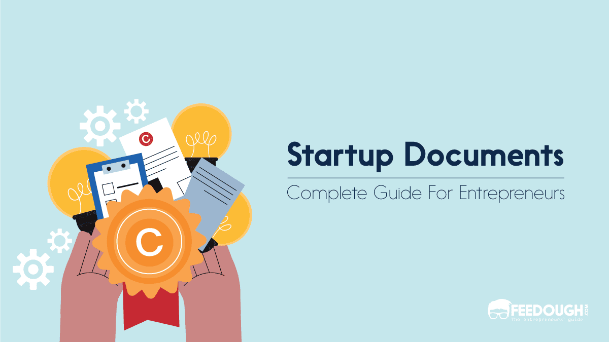 7 Essential Legal Documents For A Startup - Feedough