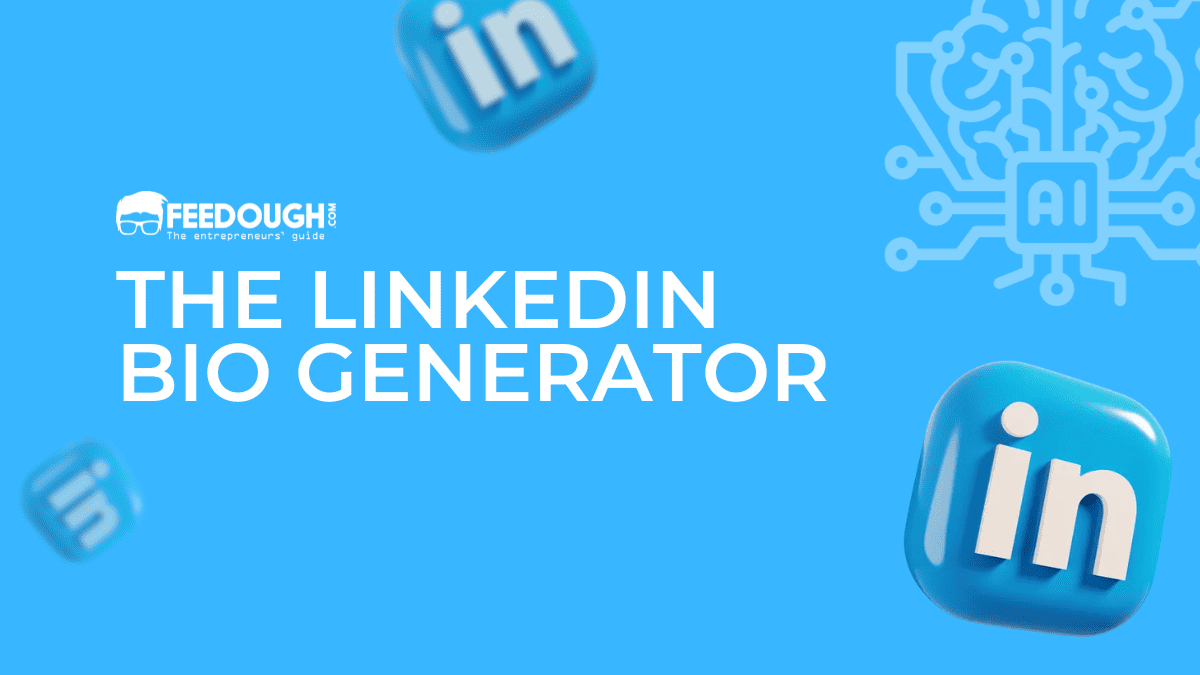 Free LinkedIn Bio Generator (AI Powered) – Feedough