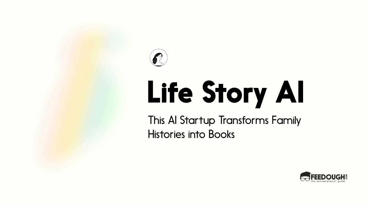 This AI Startup Transforms Family Histories into Books - Life Story AI ...