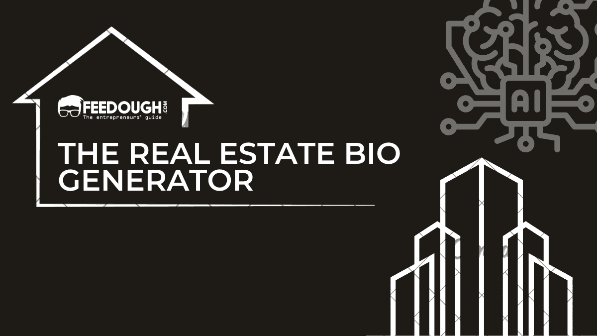 Free Real Estate Bio Generator (AI-Powered) - Feedough
