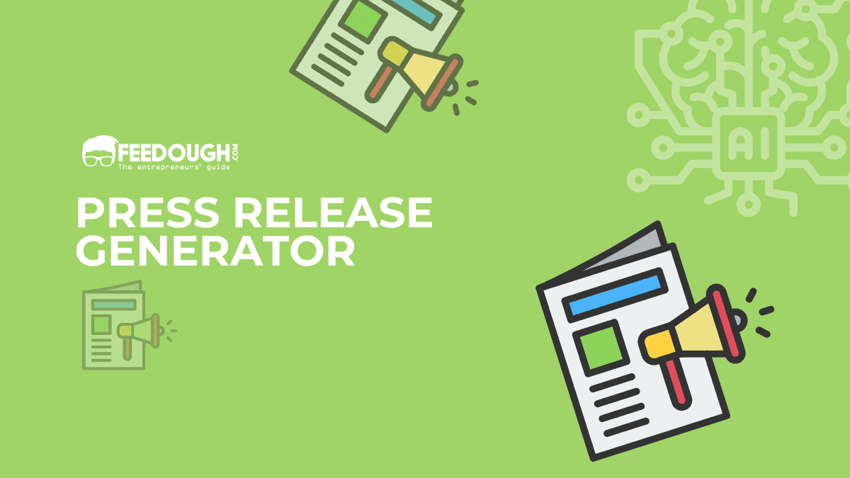 Free Press Release Generator (AI-Powered) - Feedough