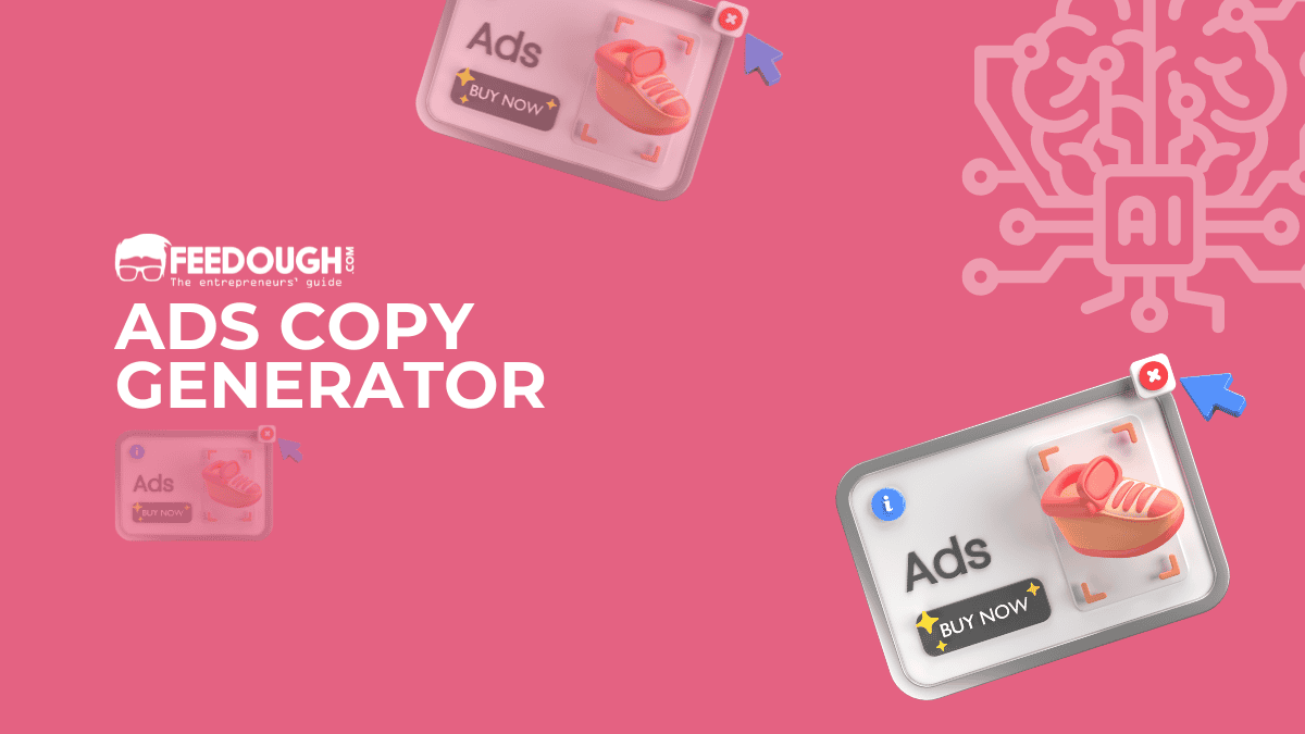 Free Ads Copy Generator (AI-Powered) – Feedough