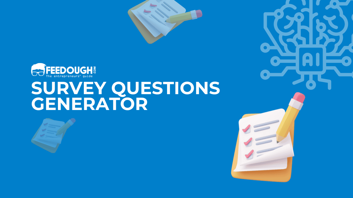 Free Survey Questions Generator (AI Powered) – Feedough