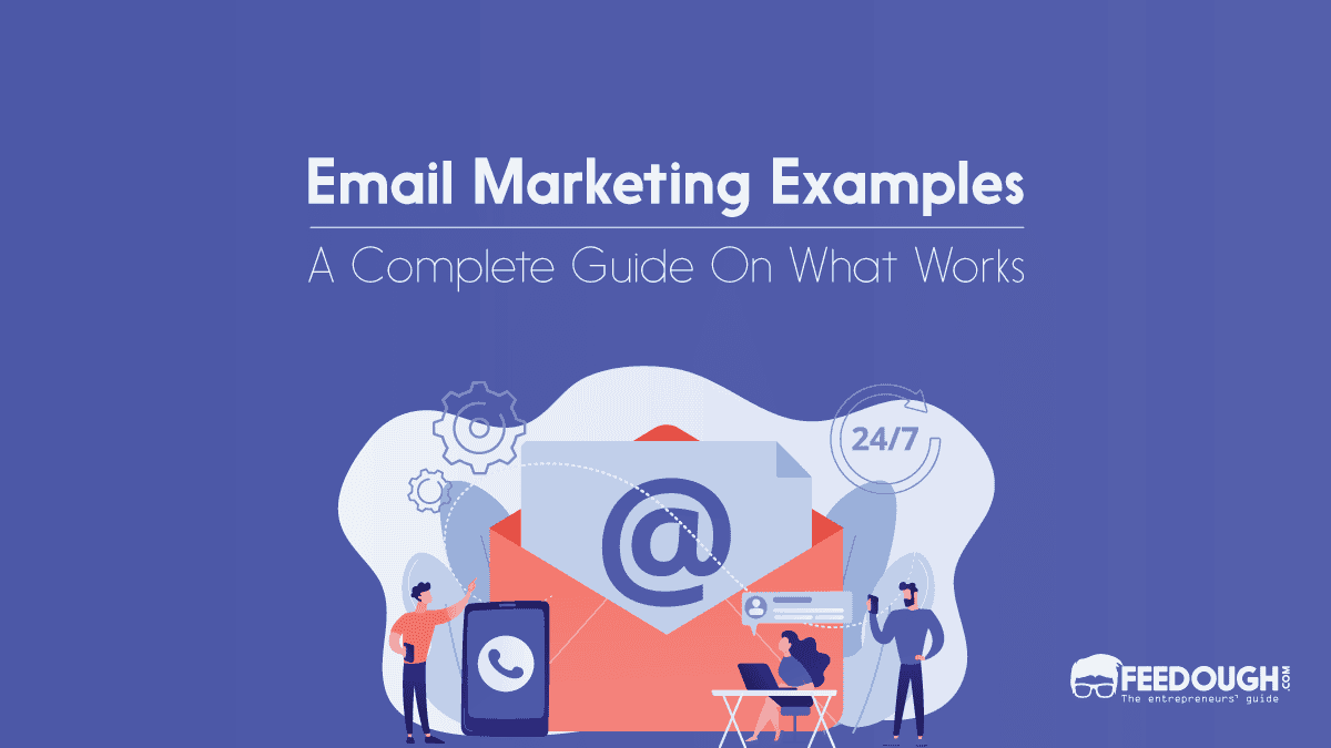 15 Successful Email Marketing Examples – Feedough