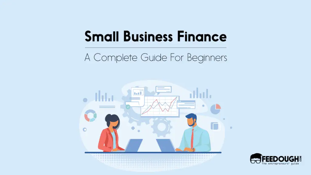 Managing Small Business Finances [Complete Guide] – Feedough