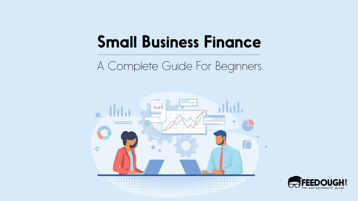 Managing Small Business Finances [Complete Guide] – Feedough
