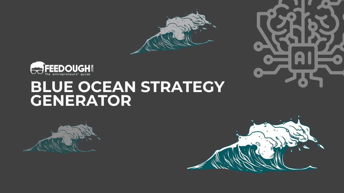 AI Blue Ocean Strategy Generator [Unlimited & No Login] - Feedough