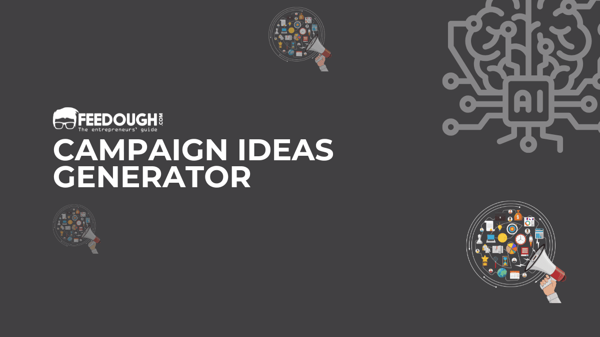 AI Campaign Ideas Generator – Feedough