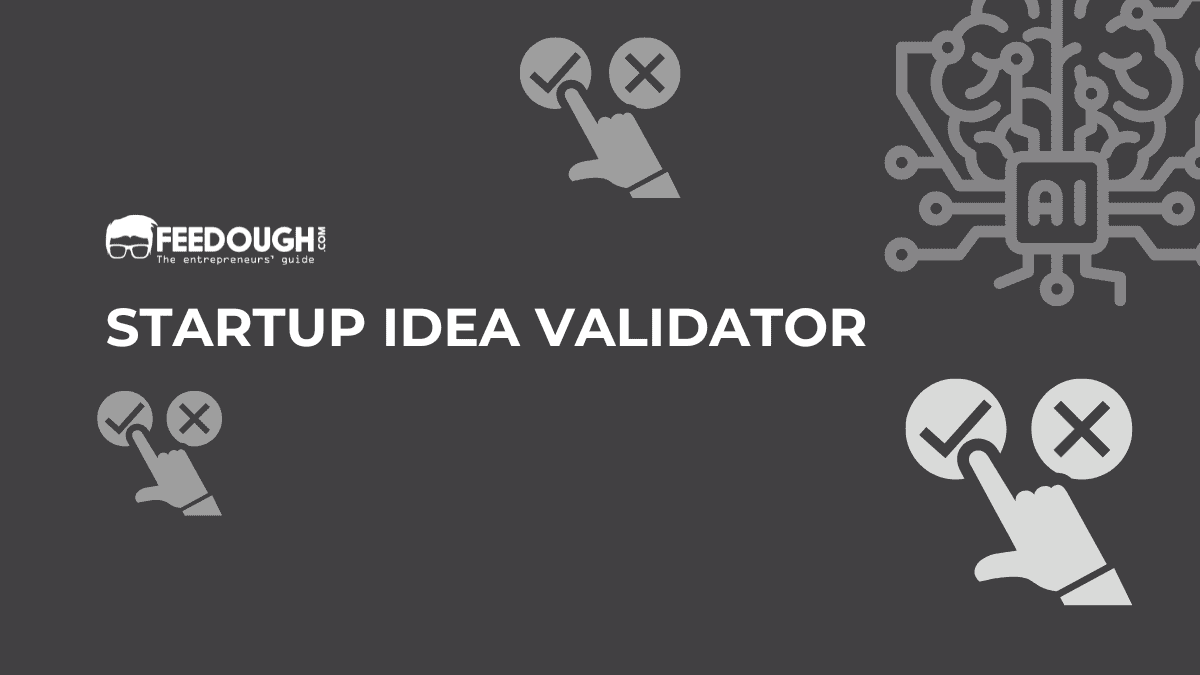 Free Startup Idea Validator [Unlimited & No Login] – Feedough