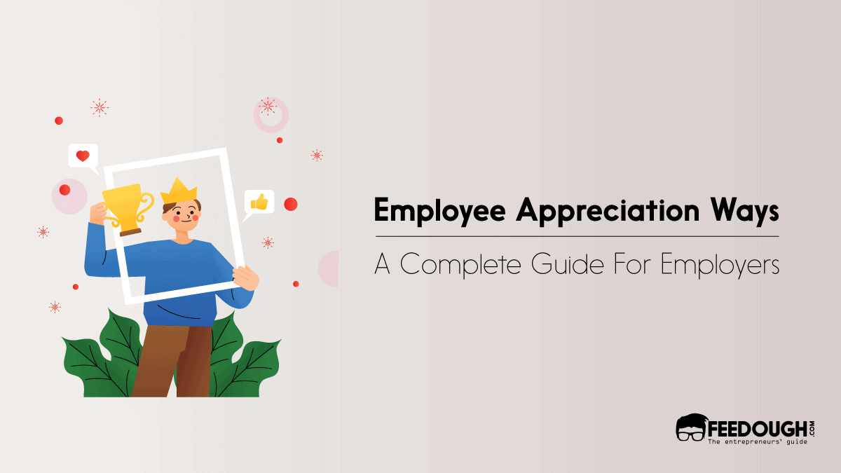 10 Creative Ways to Show Employee Appreciation – Feedough