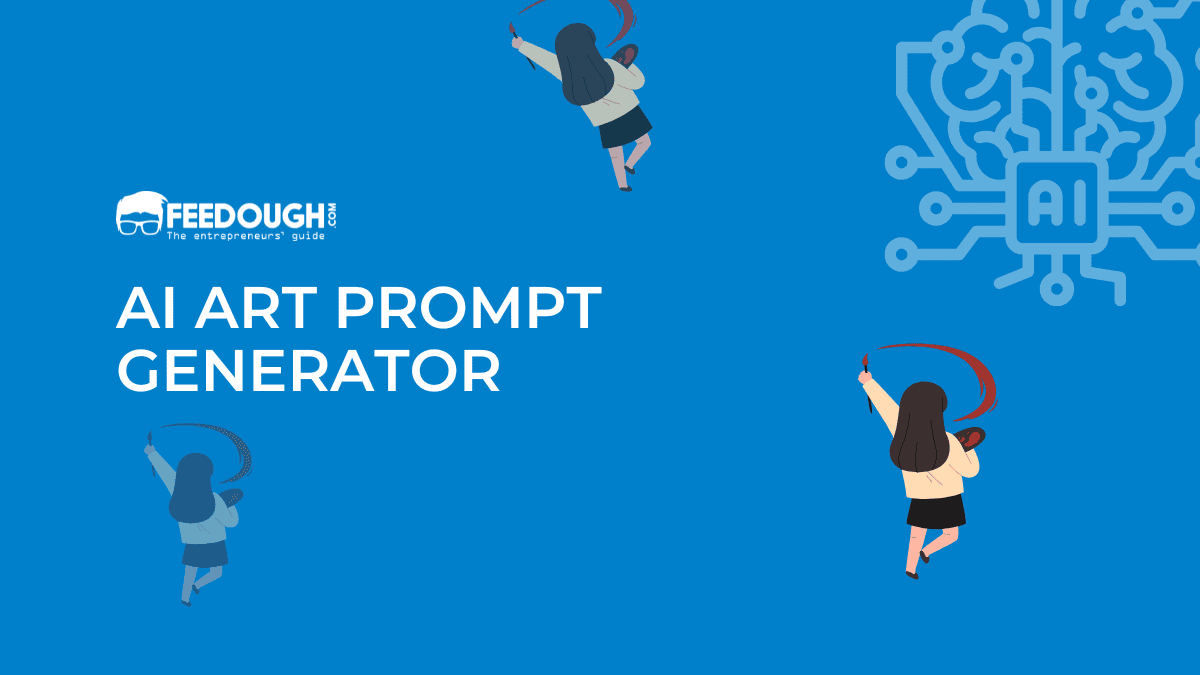 Art Prompt Generator [Free & AI Powered] – Feedough