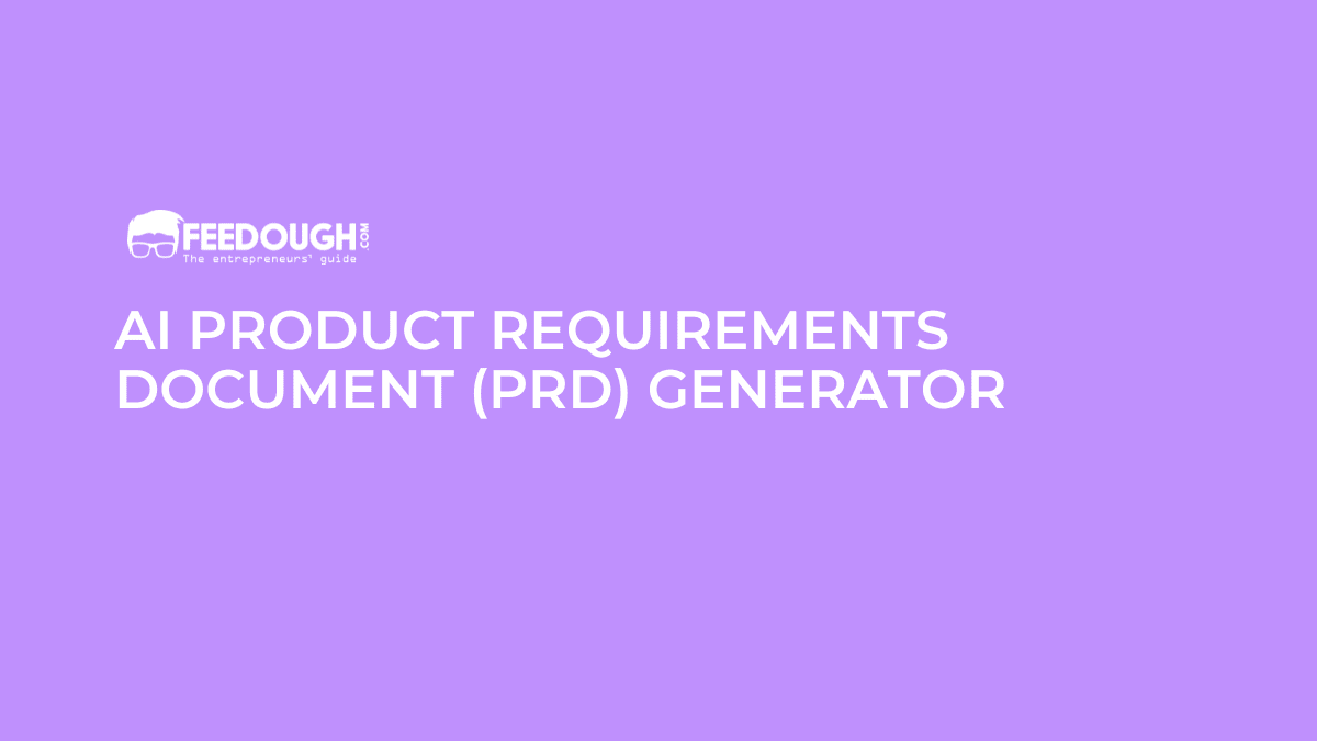 AI Product Requirements Document (PRD) Generator – Feedough