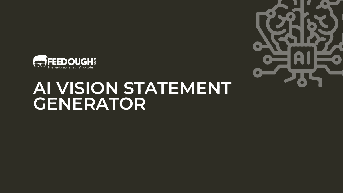 AI Vision Statement Generator [Unlimited & No Login] – Feedough